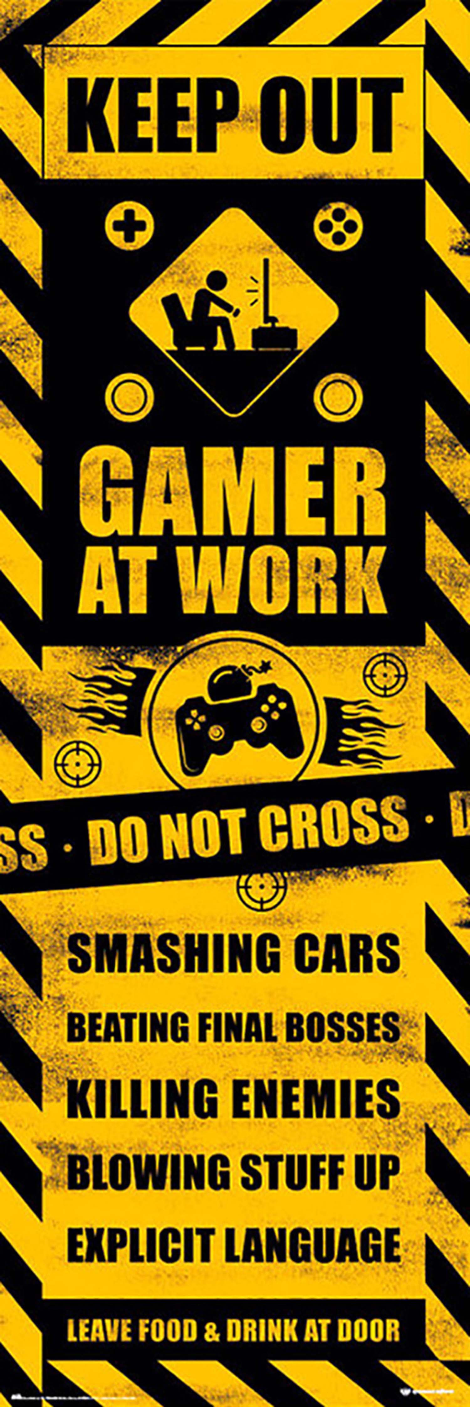 Gamer Door Poster Keep Out Gamers At Work